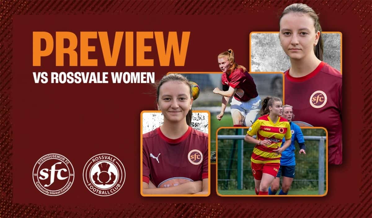 Match Preview vs Rossvale - Stenhousemuir FC