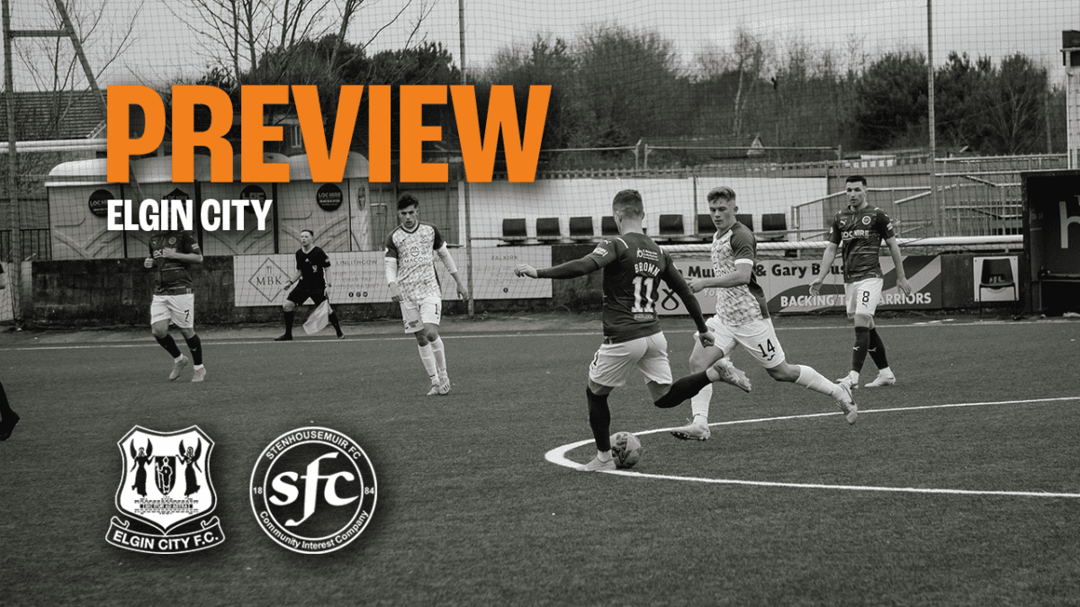 PREVIEW || Elgin City - Stenhousemuir FC