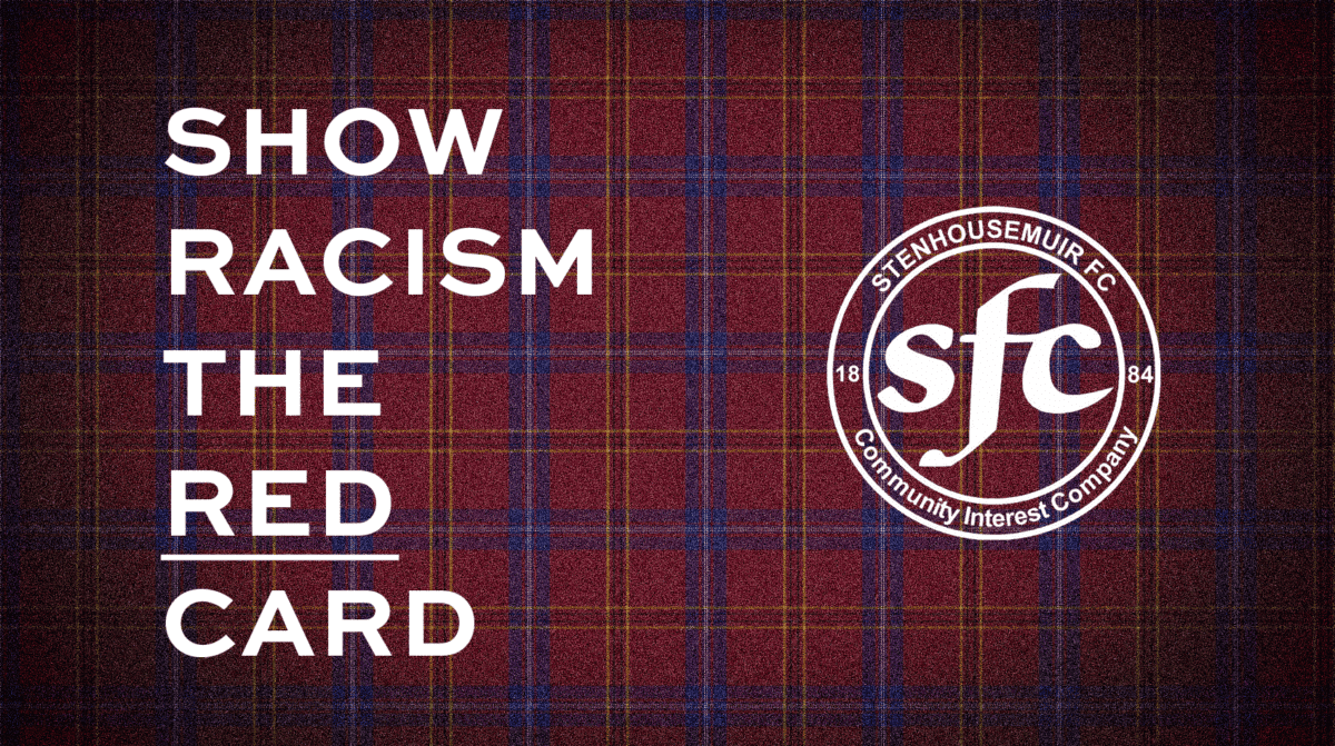 Show Racism The Red Card - Stenhousemuir FC